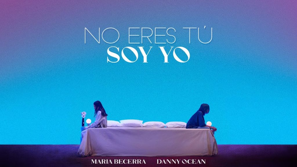Maria Becerra Ft Danny Ocean No Eres T Soy Yo ElGenero Official maria-becerra-ft-danny-ocean-no-eres-t-soy-yo-elgenero-official