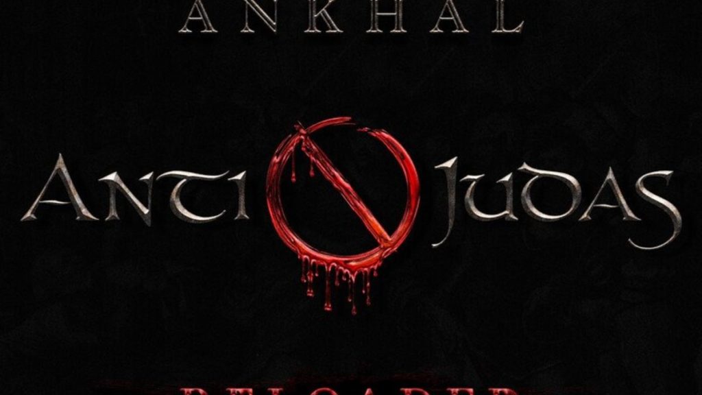 Ankhal – Anti Judas Reloaded (Álbum) (2021) – ElGenero Official Lo ...