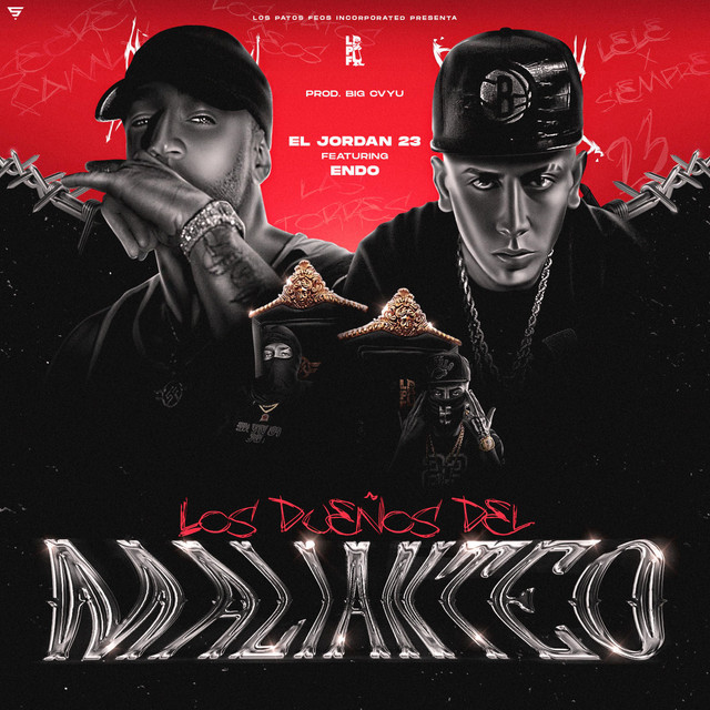 El Jordan 23 Ft. Endo – Los Dueños Del Malianteo – ElGenero Official Lo ...
