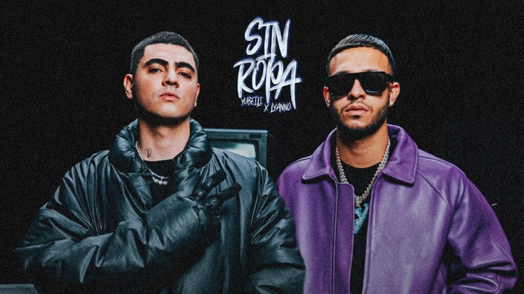 Yubeili Ft. Lyanno – Sin Ropa – ElGenero Official Lo Primero de Nuestro ...