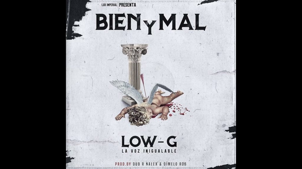 Low-G La Voz Inigualable – Bien y Mal – ElGenero Official Lo Primero de Nuestro Genero ...
