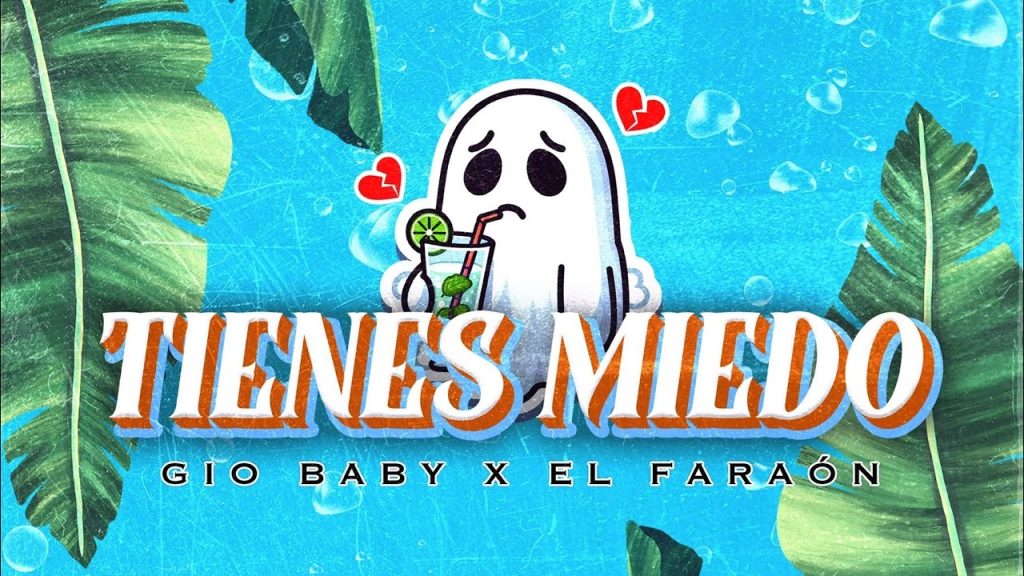 Gio Baby Ft. El Faraon – Tienes Miedo – ElGenero Official Lo Primero de ...