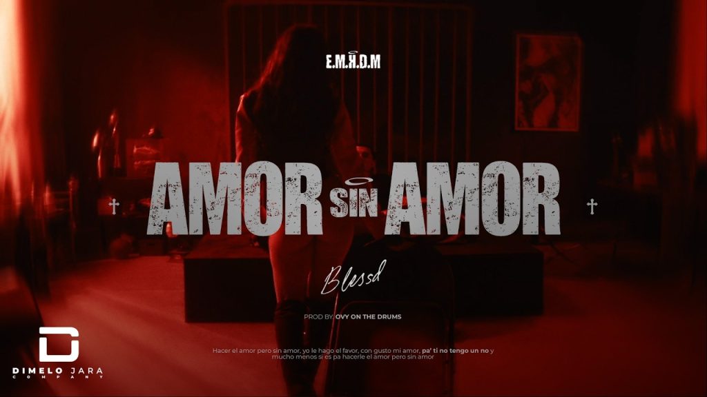 Blessd – Amor Sin Amor – ElGenero Official Lo Primero de Nuestro Genero ...